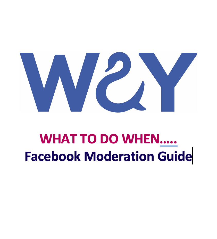 What to do When....Facebook Moderation Guide :: WAY Widowed and Young